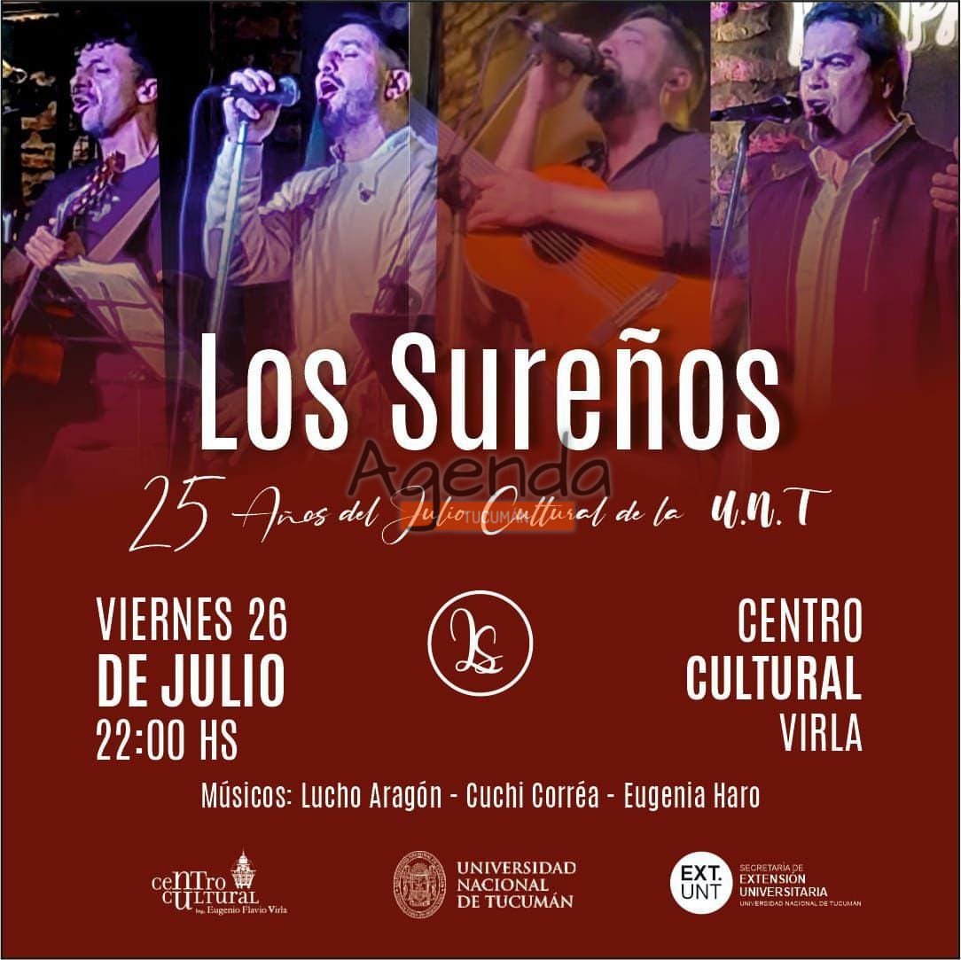 26 de julio| "Los Sureños" - Agenda Tucumán | Eventos Tucumán