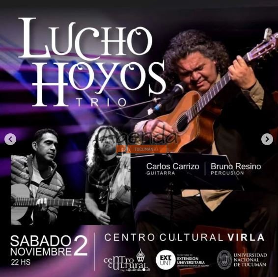02 de Noviembre | Lucho Hoyos Trío, en el Virla - Agenda Tucumán ...