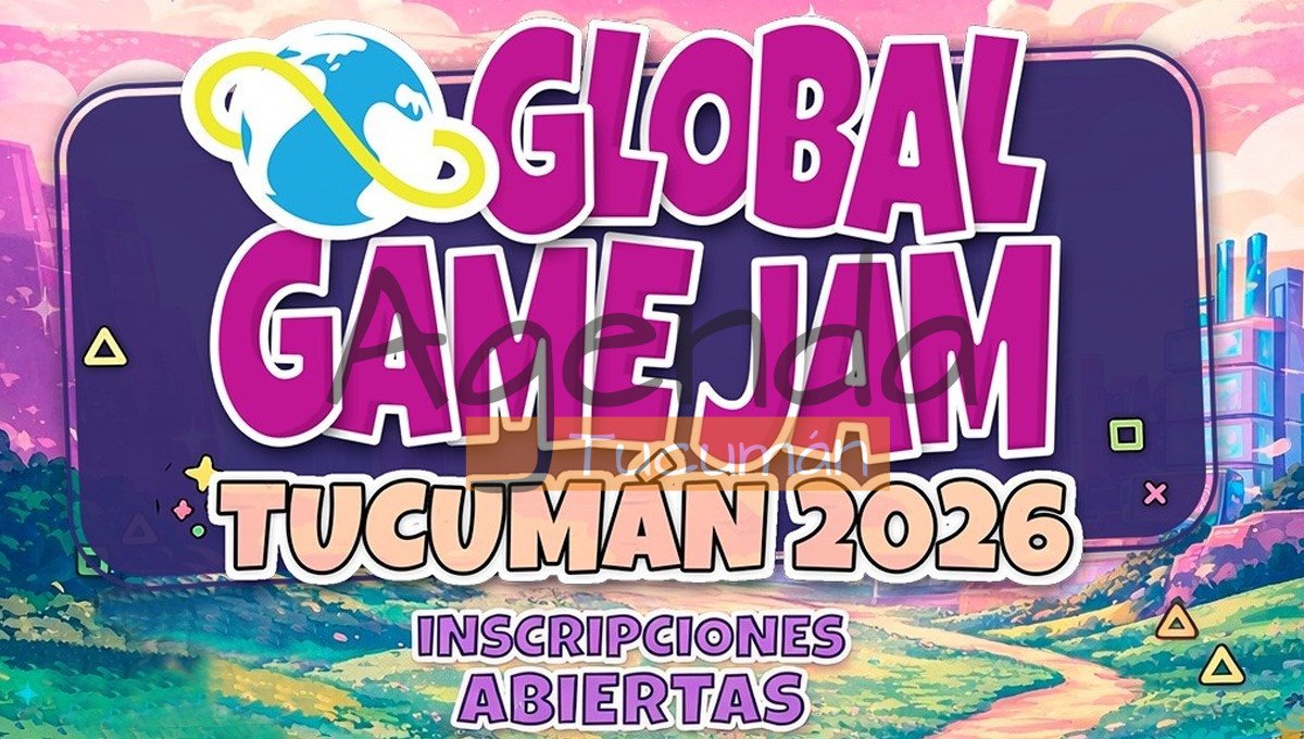 30 y 31 de enero y 01 de Febrero | Global Game Jam 2026: ¡Tucumán crea ...